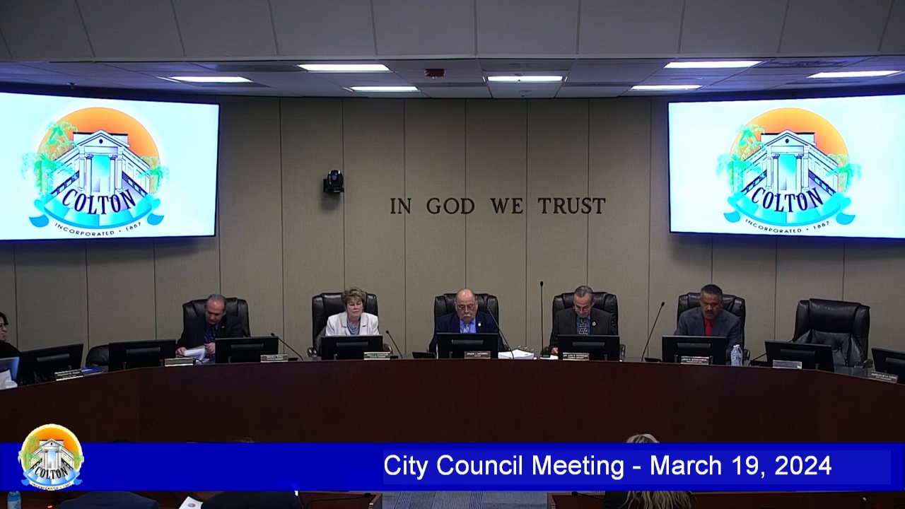 City of Colton - City Council Meeting - 3/19/2024