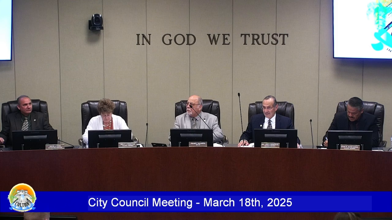 City of Colton - City Council Meeting - 3/18/2025